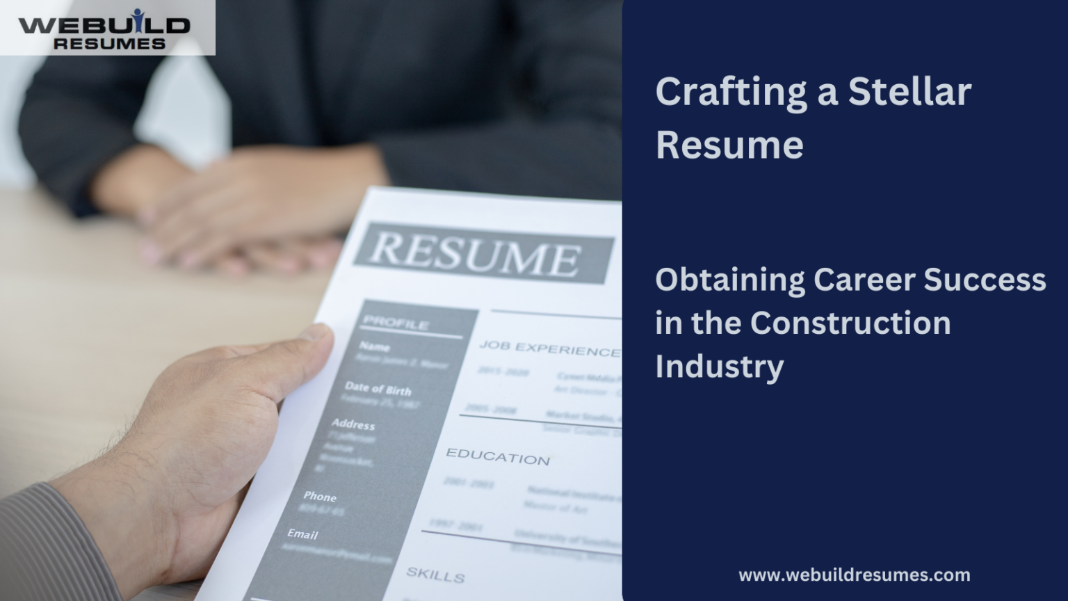 Crafting a Stellar Resume for Success in the Construction Industry