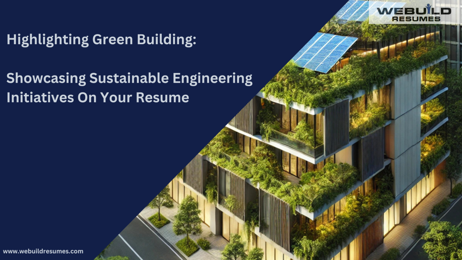 Highlighting Sustainable Engineering Initiatives on Your Resume