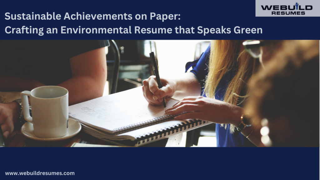 Crafting an Environmental Resume that Speaks Green